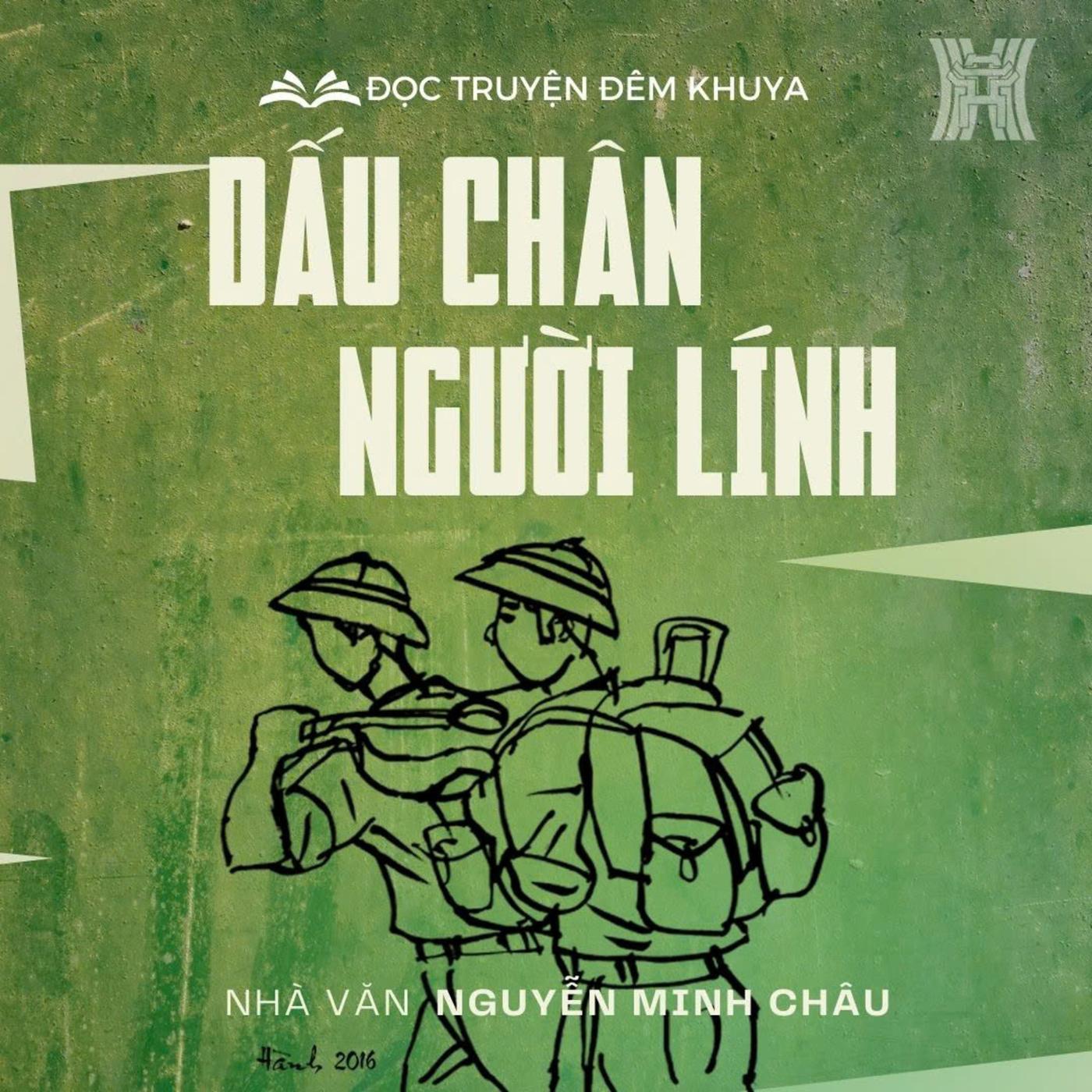 Tiểu thuyết 'Dấu chân người lính' (phần 6) - Nguyễn Minh Châu | Listen ...