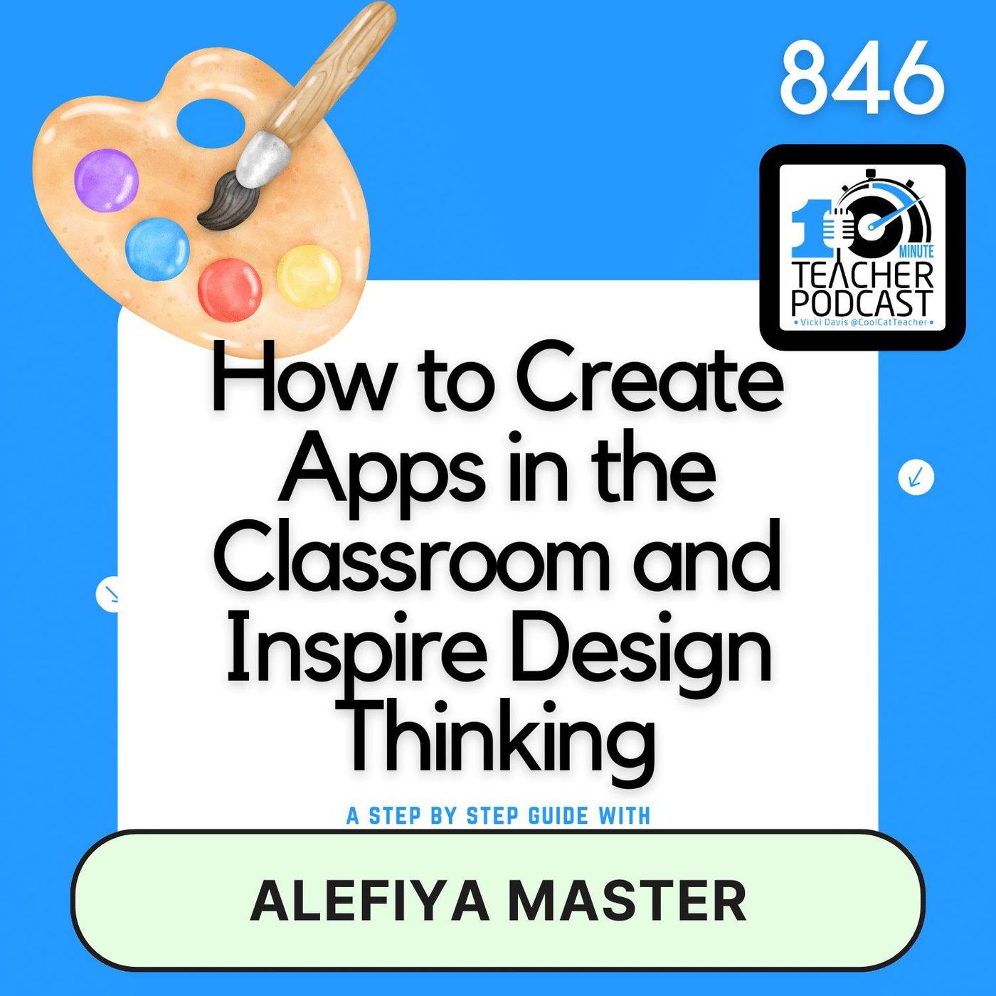How to Create Apps in the Classroom and Inspire Design Thinking ...
