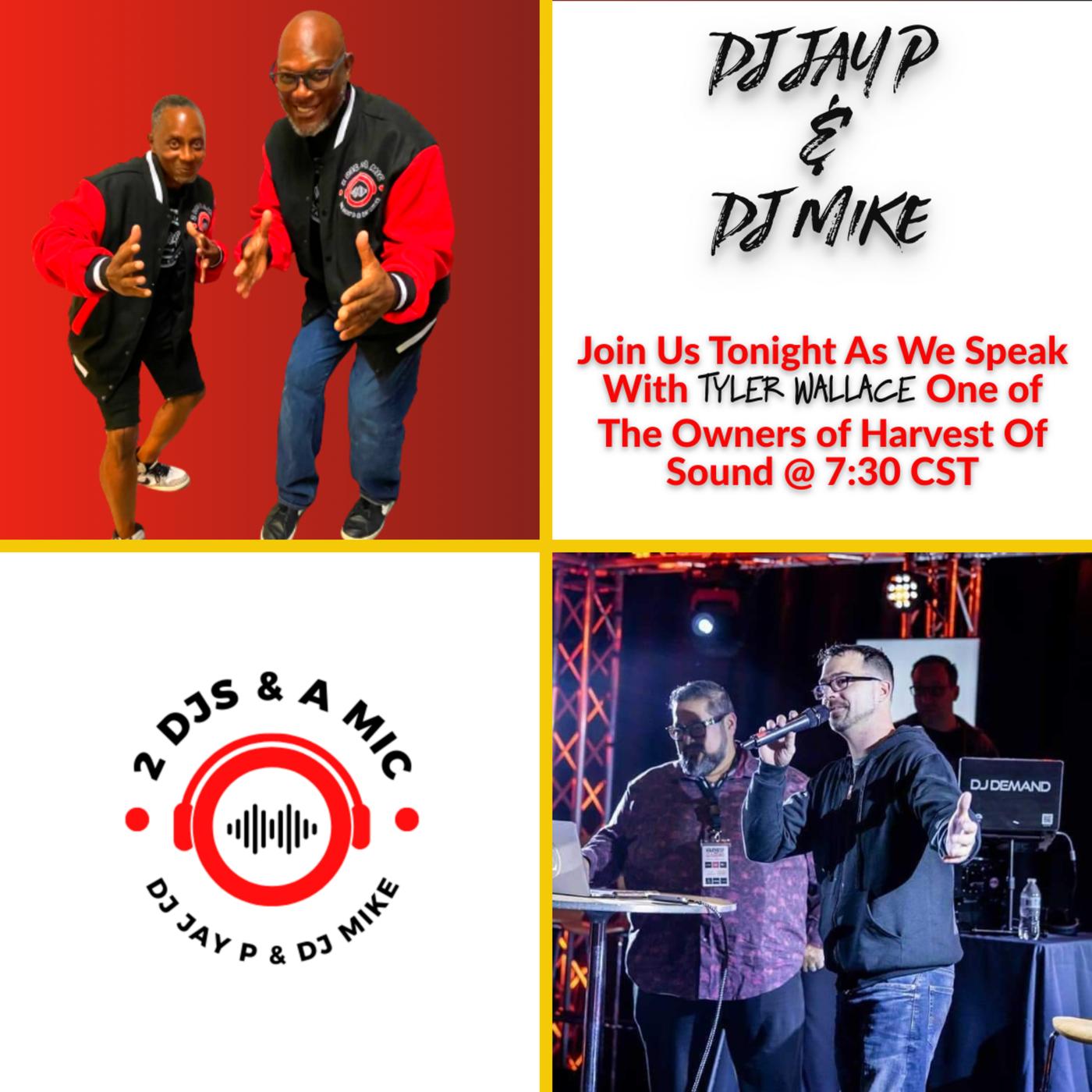 2 DJ's 1 Mic - Featuring Tyler Wallace #EP 47 - 2 DJs 1 Mic (podcast ...