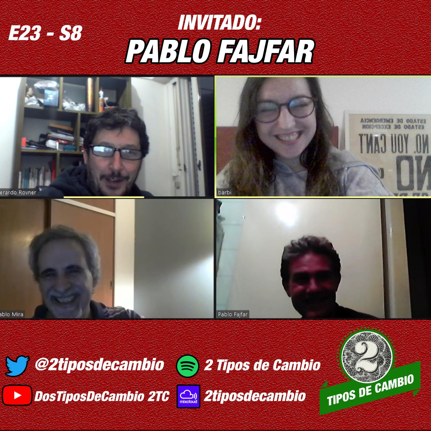 E23|S8 Pablo Fajfar - #experimentos #100años #odio - 2 Tipos de Cambio ...