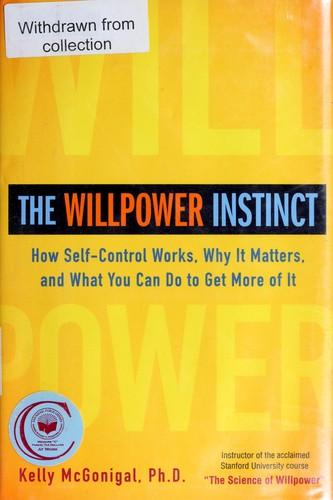 The Willpower Instinct - Book Summary - 20 Minute Books (podcast ...