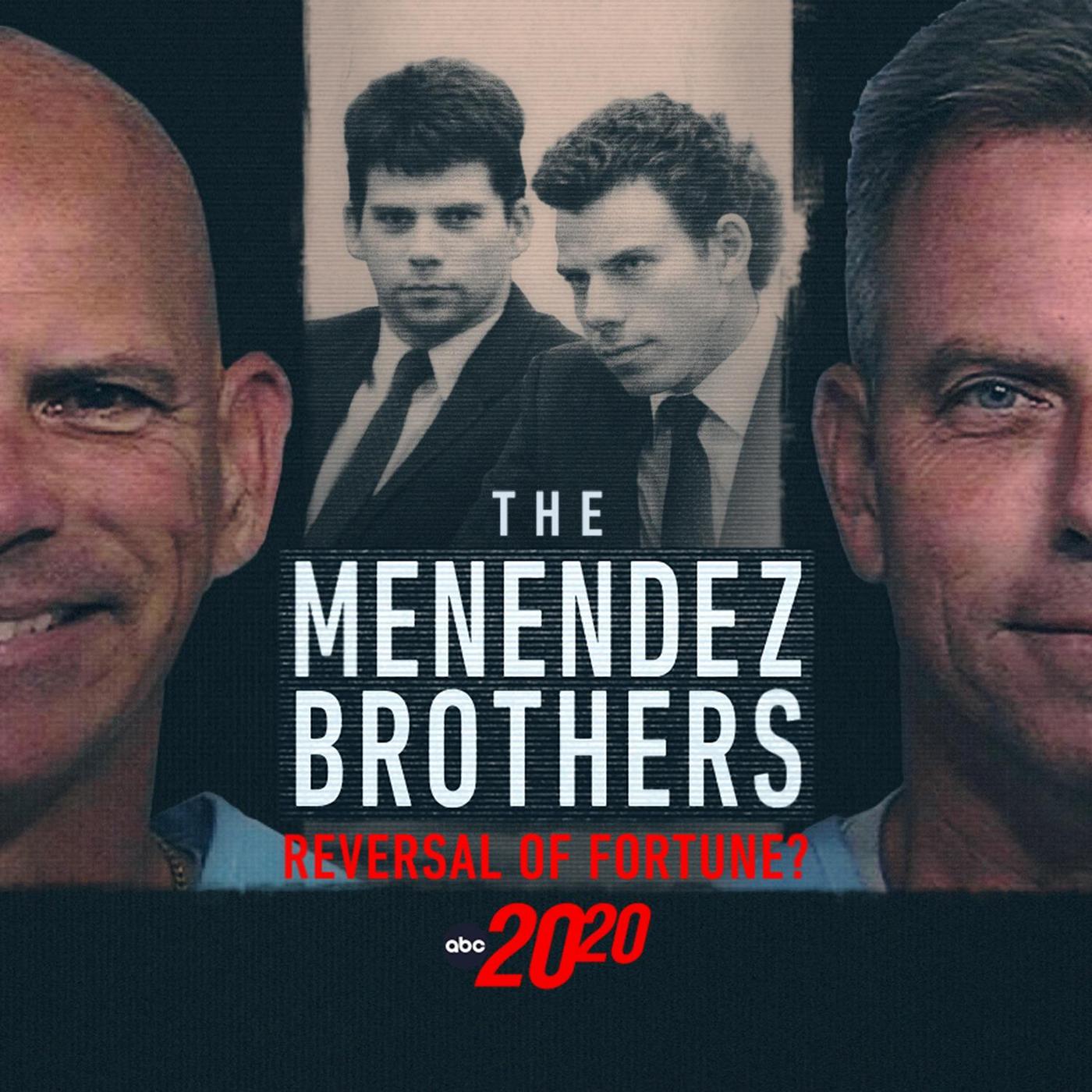 The Menendez Brothers: Reversal of Fortune? - 20/20 (podcast) | Listen ...
