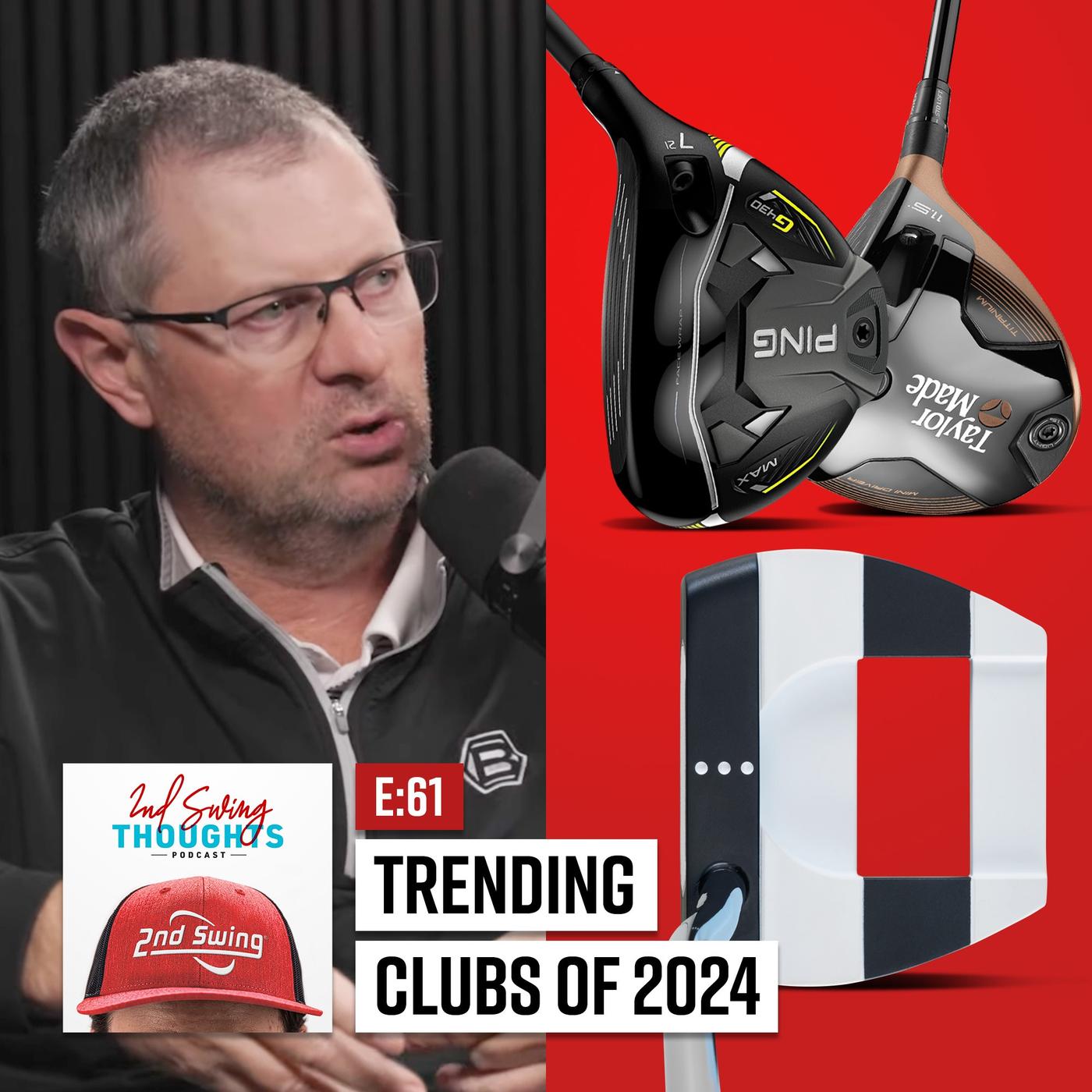 Best Clubs of 2024 By Handicap | 2nd Swing Thoughts Ep. 62 | Listen Notes