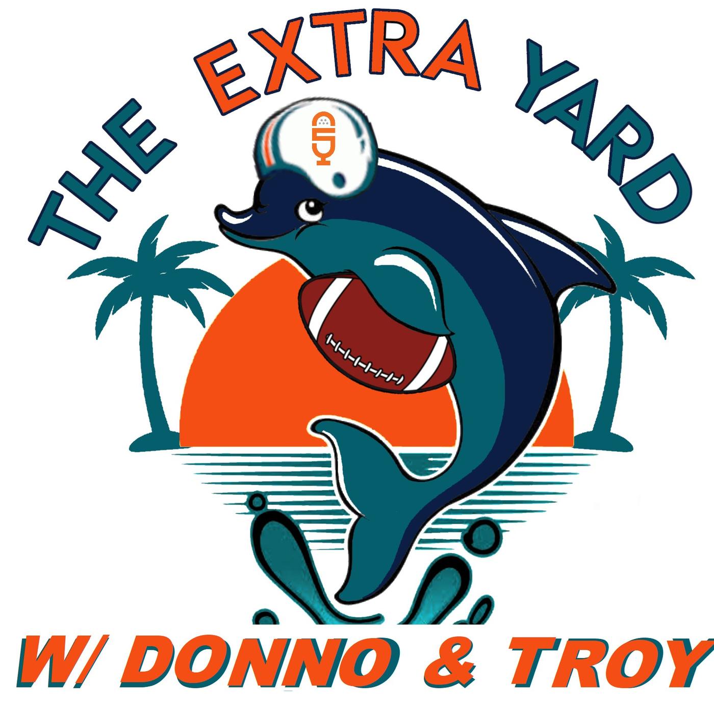 THE EXTRA YARD w/ Donno and Troy 9-19-22 - 3 Yards Per Carry - Miami ...