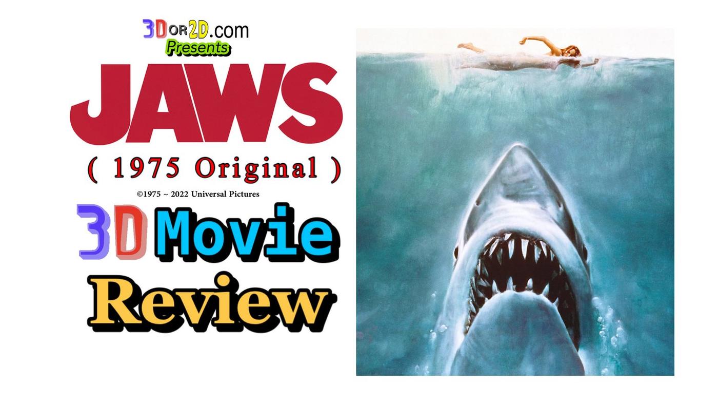 Jaws 1975 3D Movie Review - 3D OR 2D Podcast | Listen Notes
