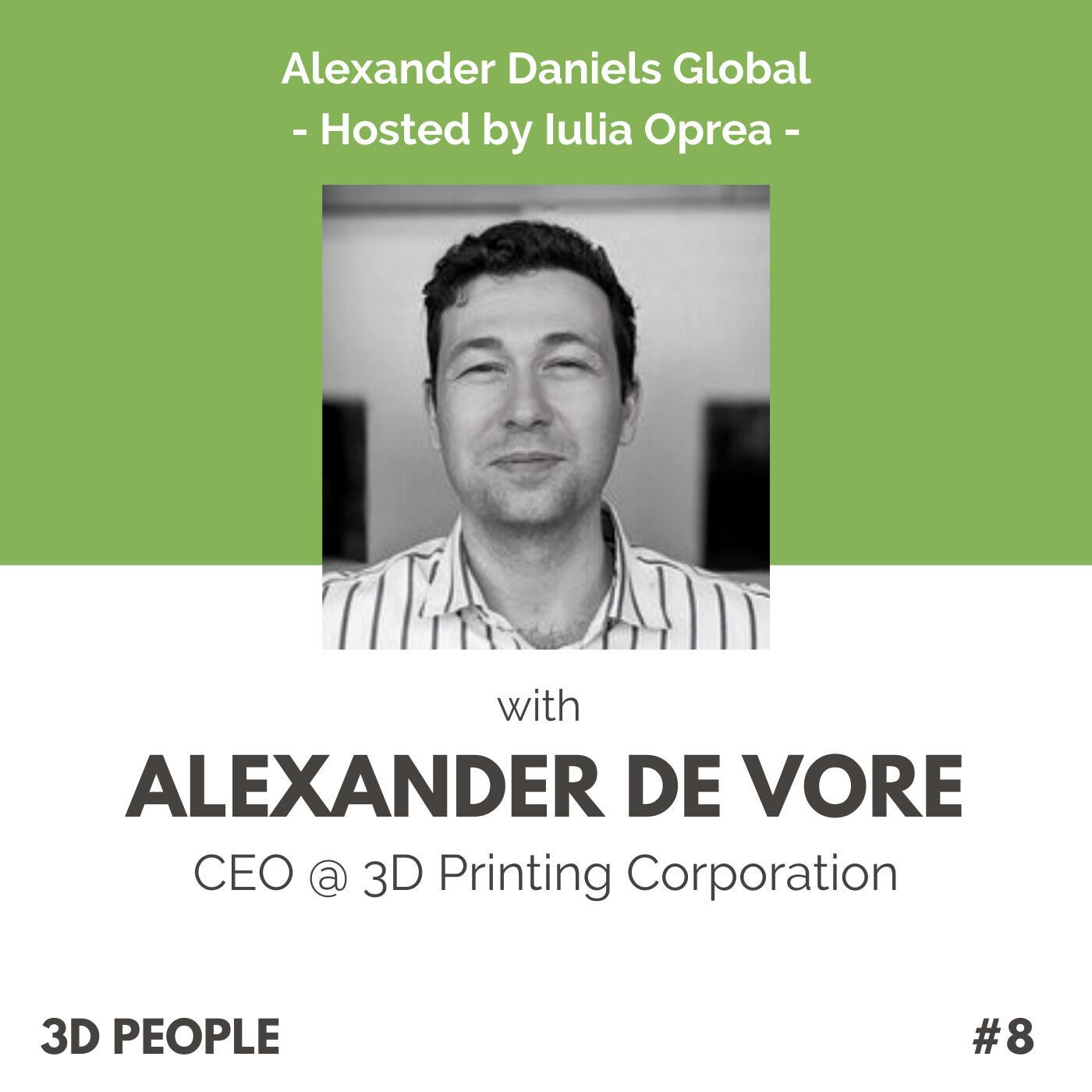 #8 ft. Alex De Vore, CEO of 3D Printing Corporation in Japan | Listen Notes