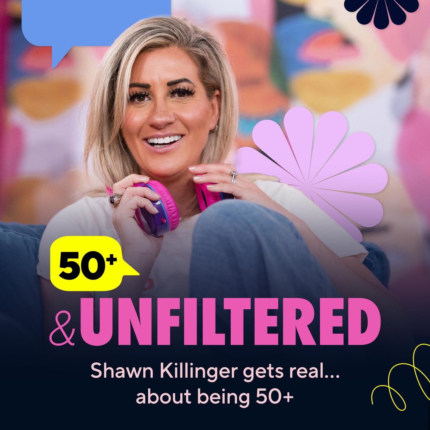 50+ & Unfiltered (podcast) - QVC | Listen Notes