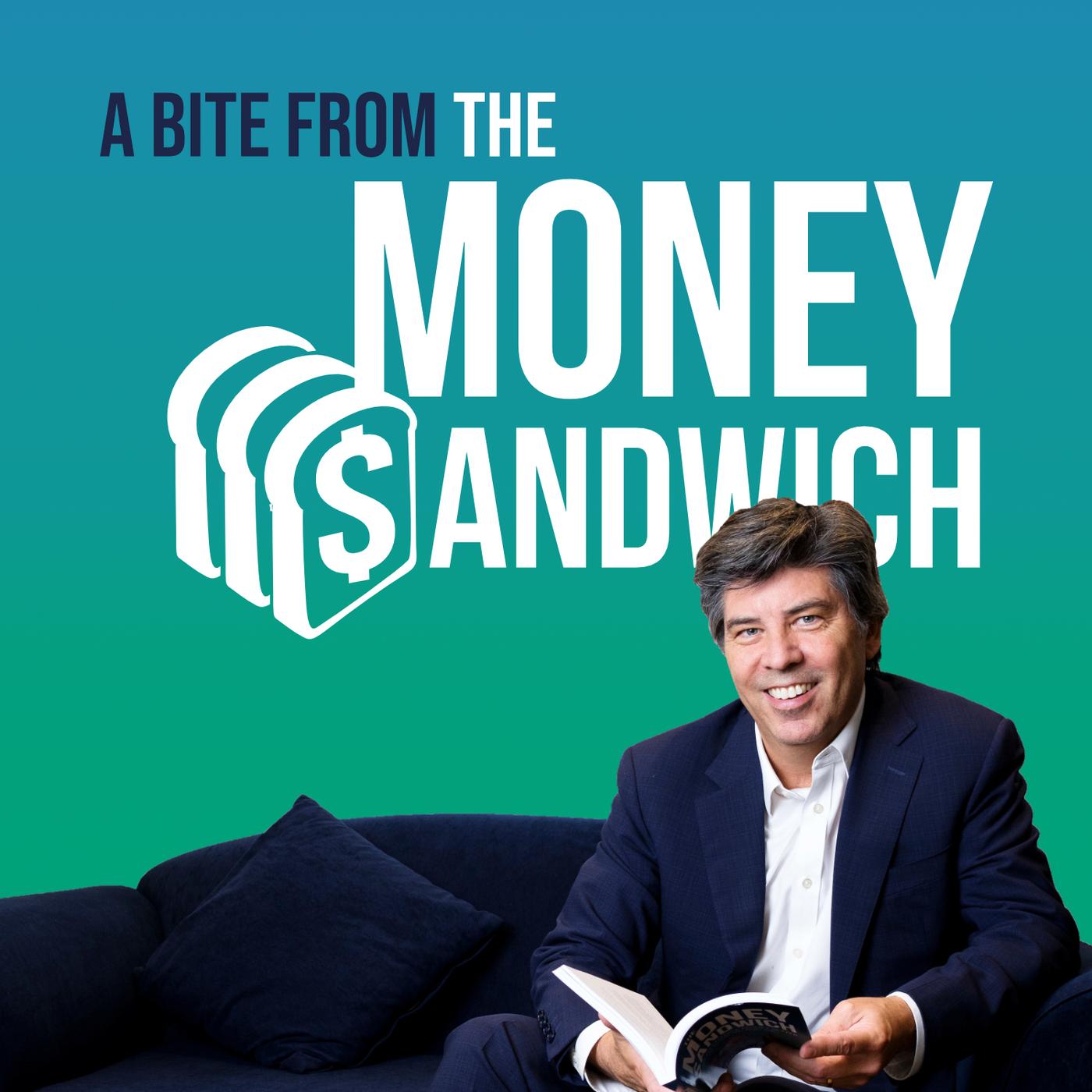 A Bite from The Money Sandwich podcast - Marc Bineham | Listen Notes