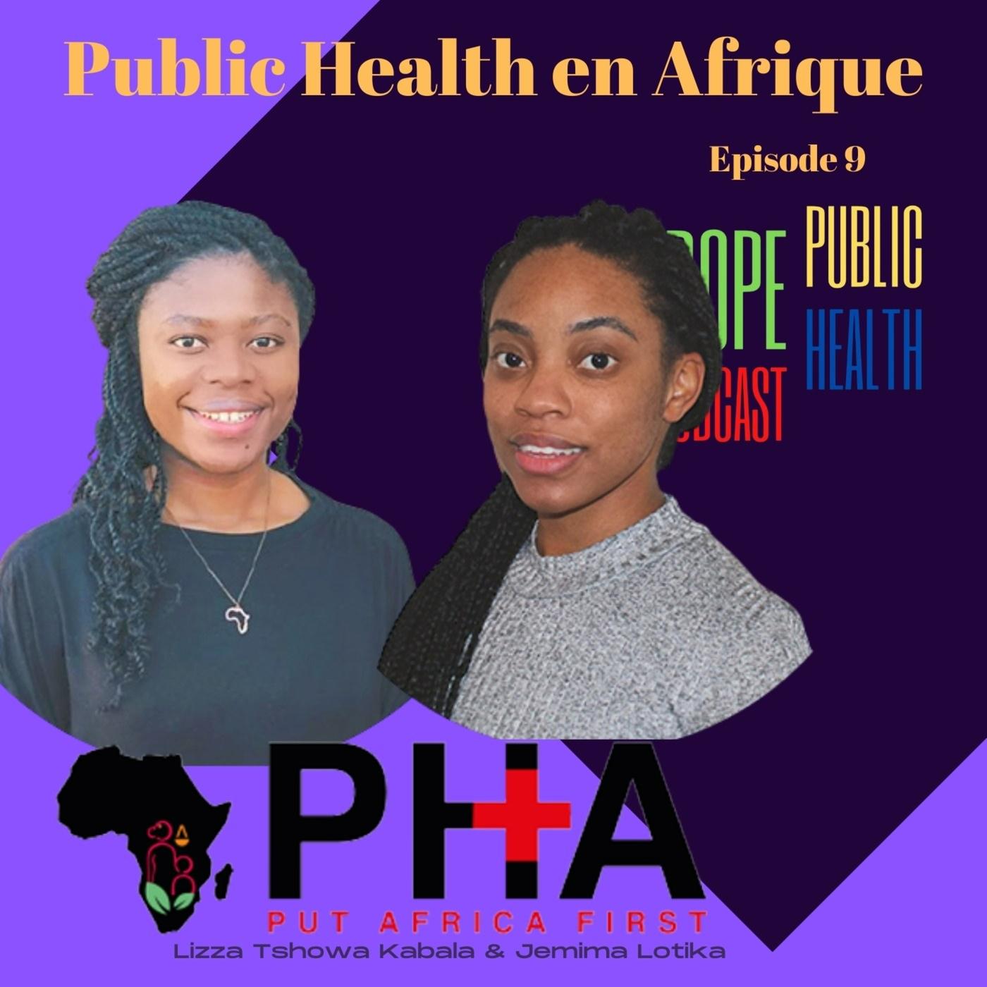 Public Health en Afrique ft Lizza Tshowa Kabala & Jemima Lotika ...