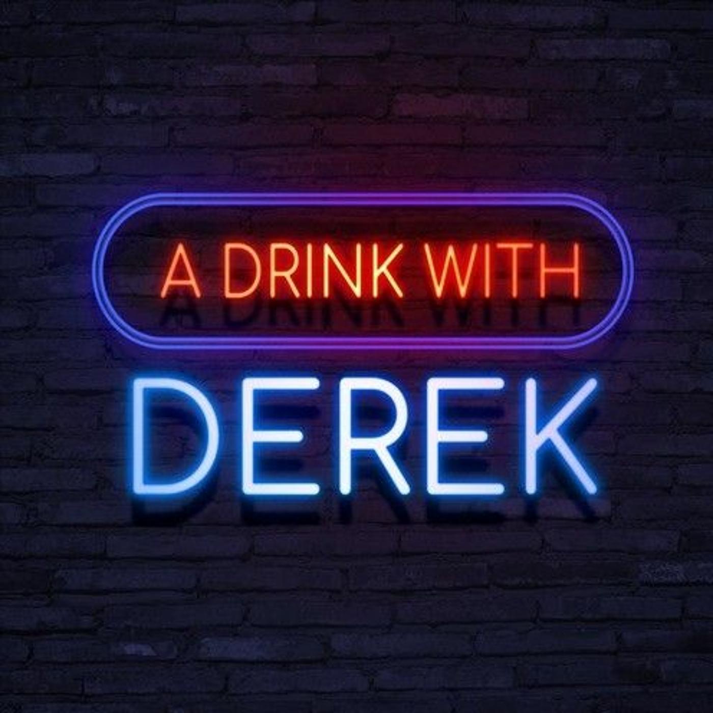 John Dicrosta - A Drink With Derek (podcast) | Listen Notes