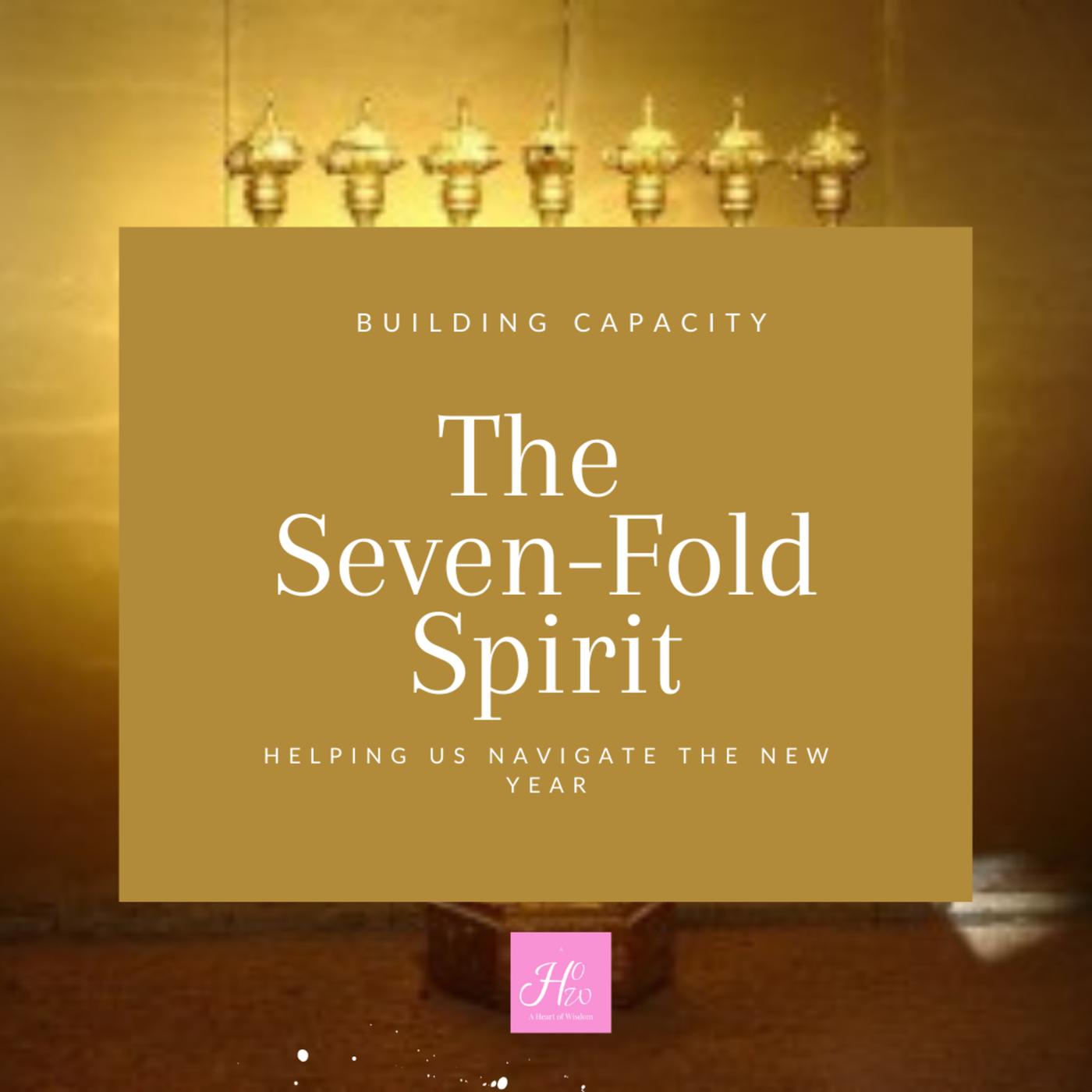 The Seven-Fold Spirit Day 3 - A Heart of Wisdom (podcast) | Listen Notes