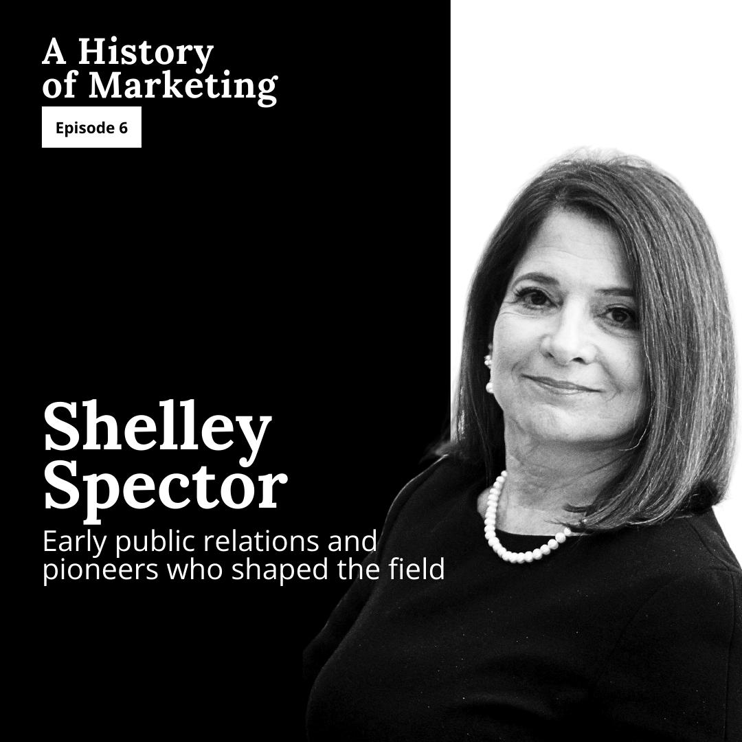 Shelley Spector: Early Public Relations & Pioneers Who Shaped the Field ...