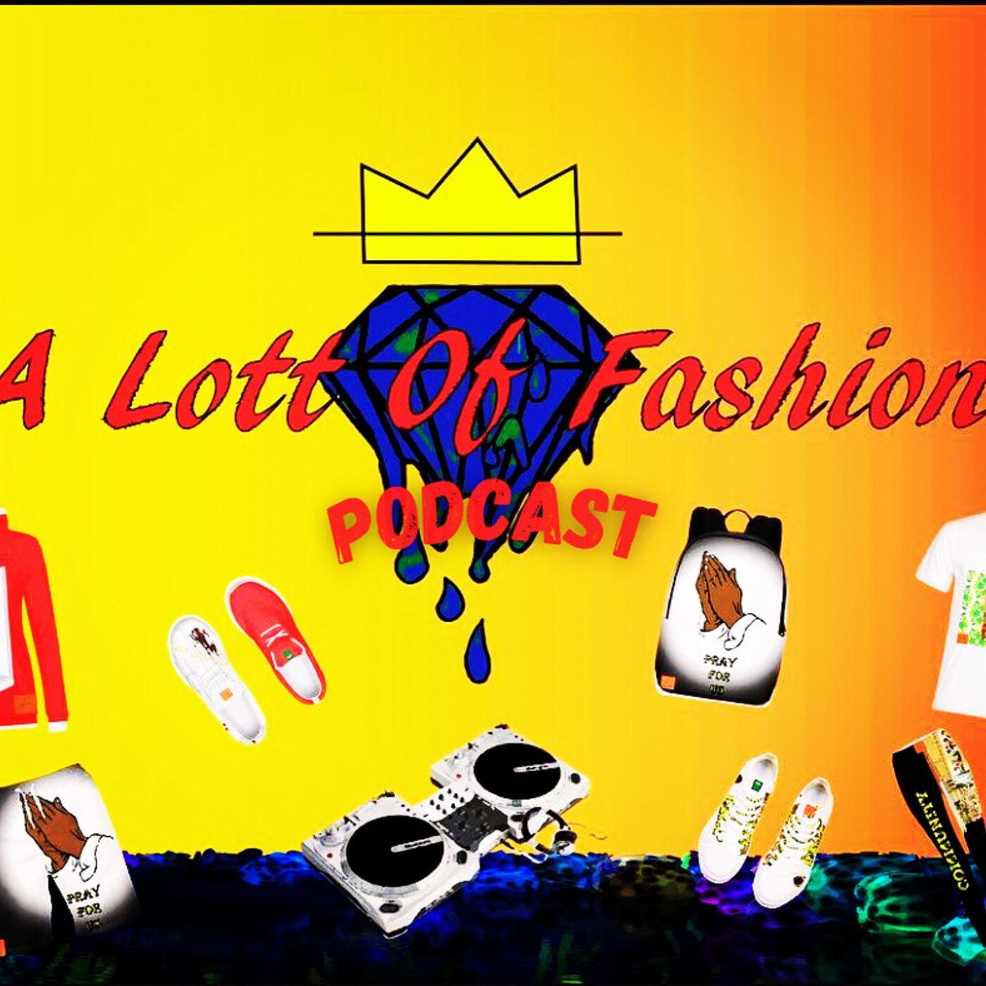 ALOF Ep. 11 Who Is Wize Old Owl? - A Lott Of Fashion Podcast | Listen Notes