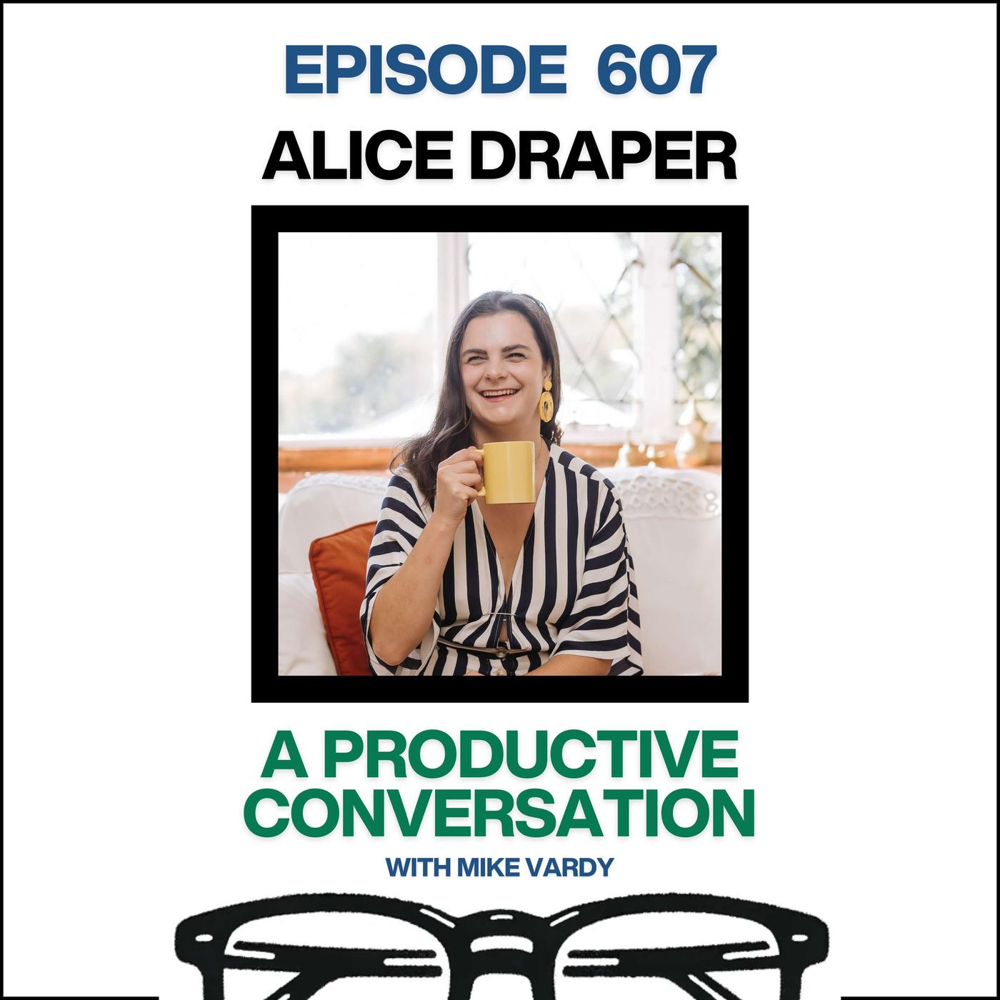 Alice Draper Talks About Rejection, Resilience, and Podcast Pitching ...