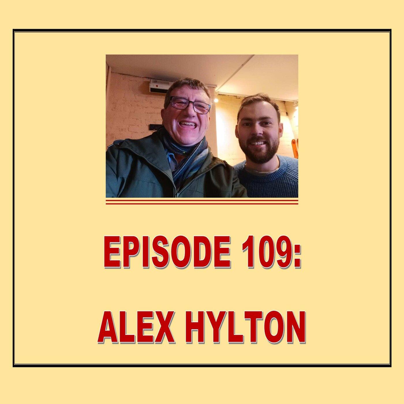 EPISODE 109: ALEX HYLTON - A RICH COMIC LIFE PODCAST | Listen Notes