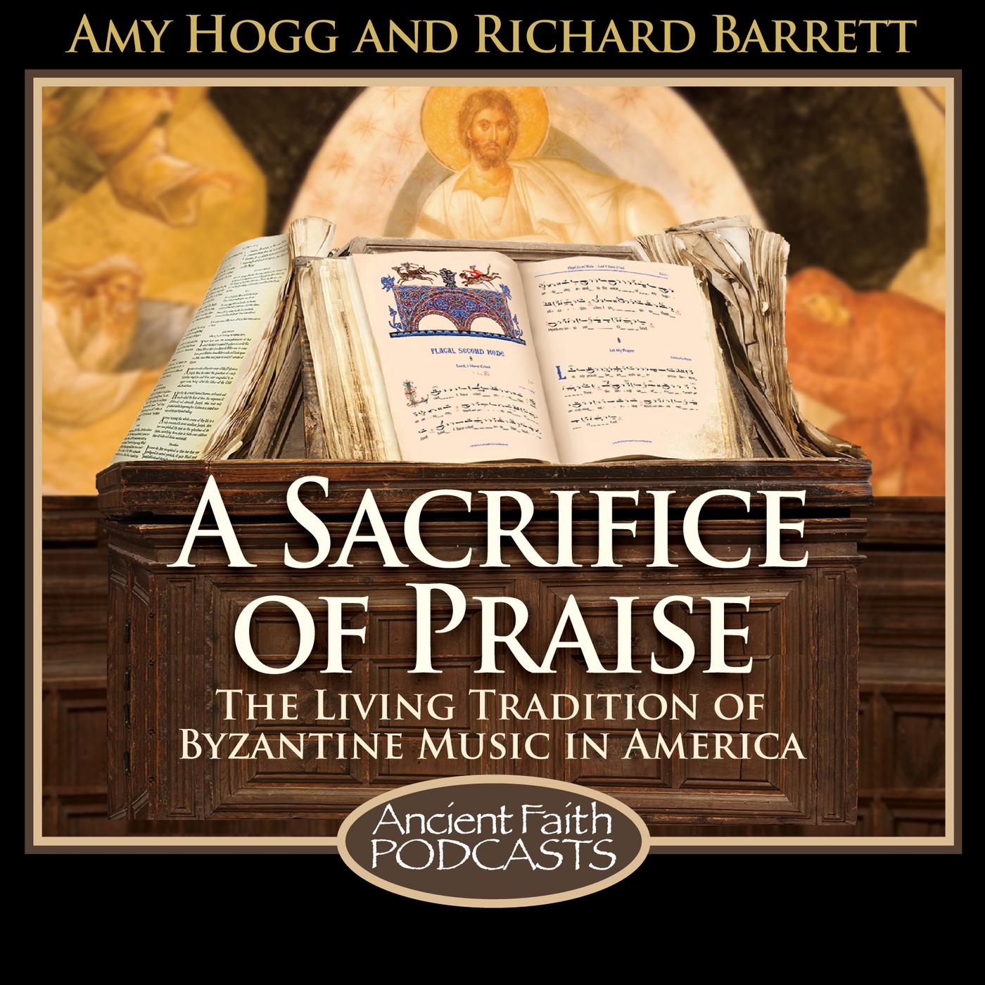 A Sacrifice of Praise (podcast) - Amy Hogg, Richard Barrett, and ...