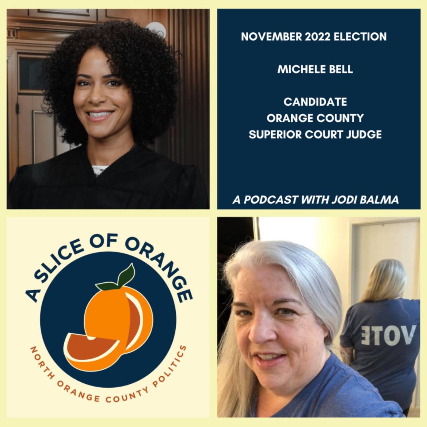 Michele Bell, Orange County Superior Court Judge Candidate | Listen Notes