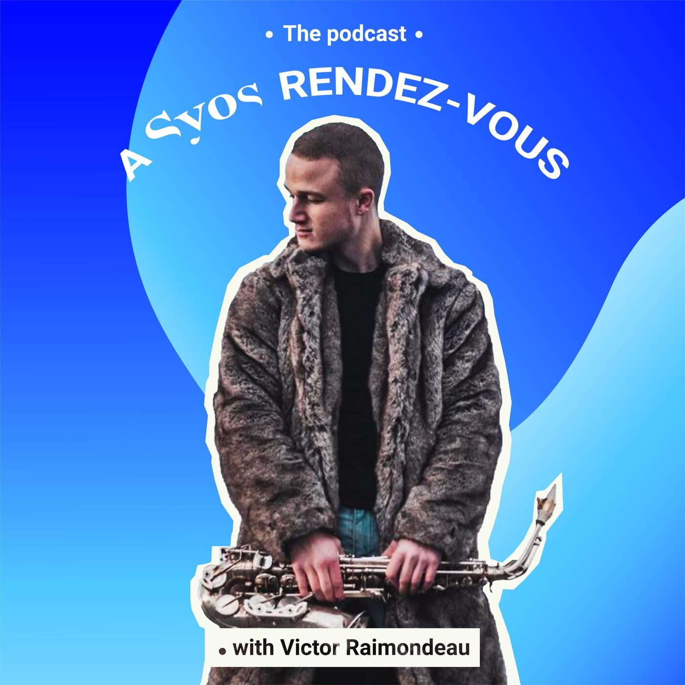 A Syos rendez-vous with Foolish Frankie - A Syos rendez-vous (podcast ...