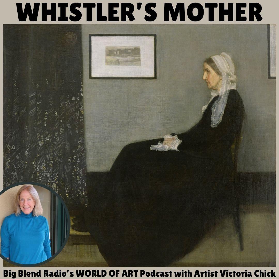 Artist Victoria Chick - Whistler's Mother - A Toast to The Arts ...