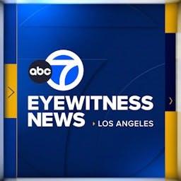 ABC7 Eyewitness News (podcast) - ABC7 Los Angeles | Listen Notes
