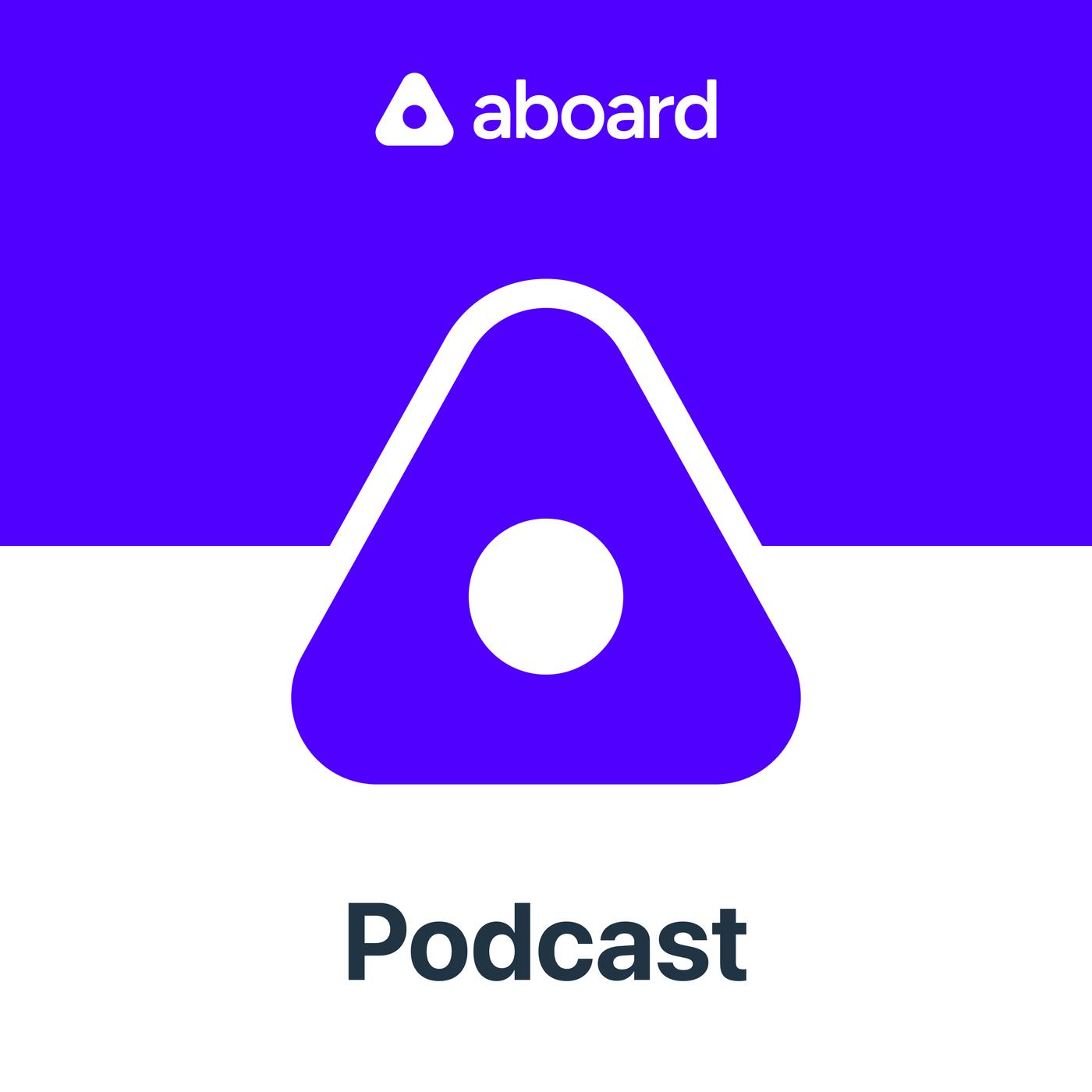 Deciding What to Build Next - Aboard Podcast | Listen Notes