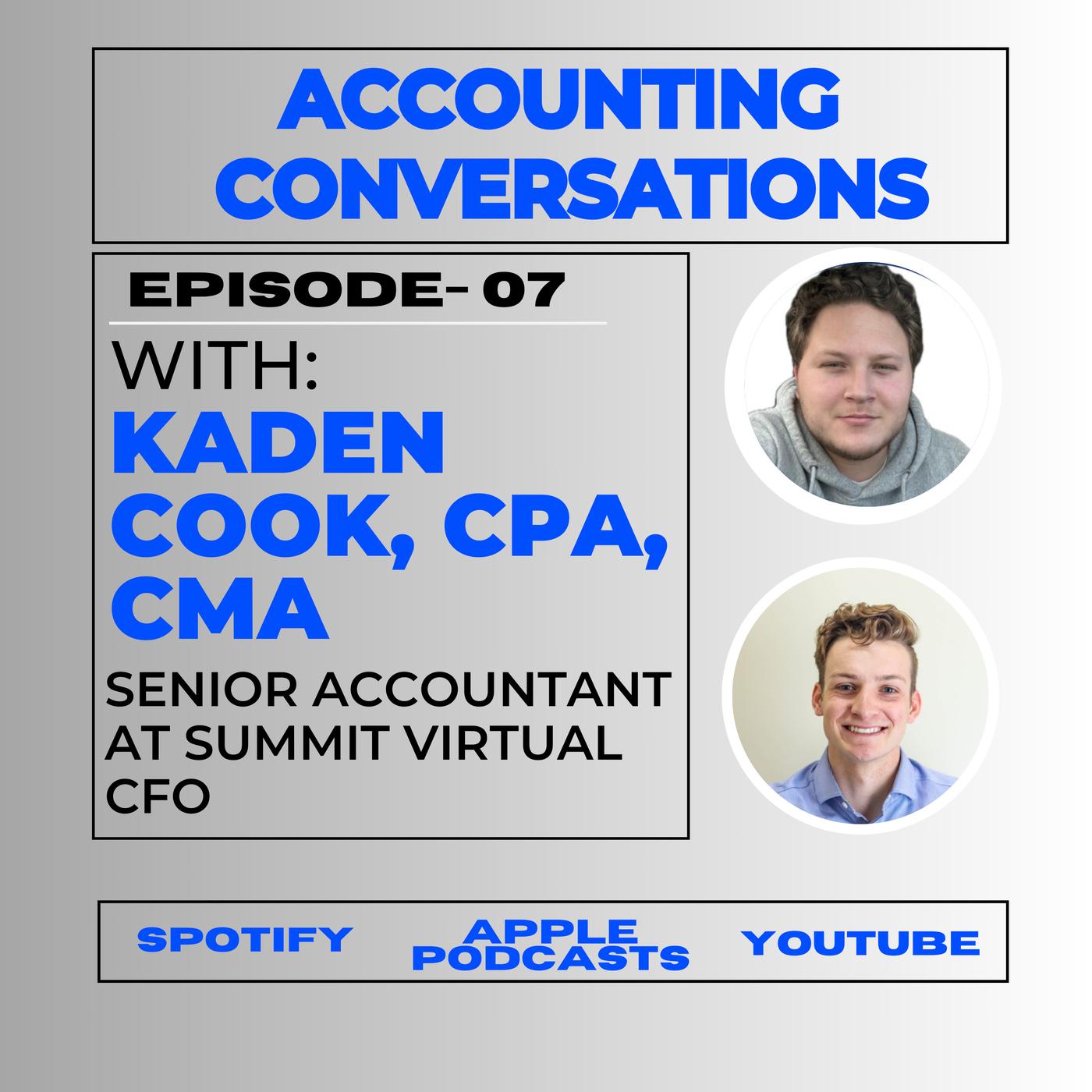 7 The Advisory Accounting Path with Kaden Cook, CPA, CMA | Listen Notes