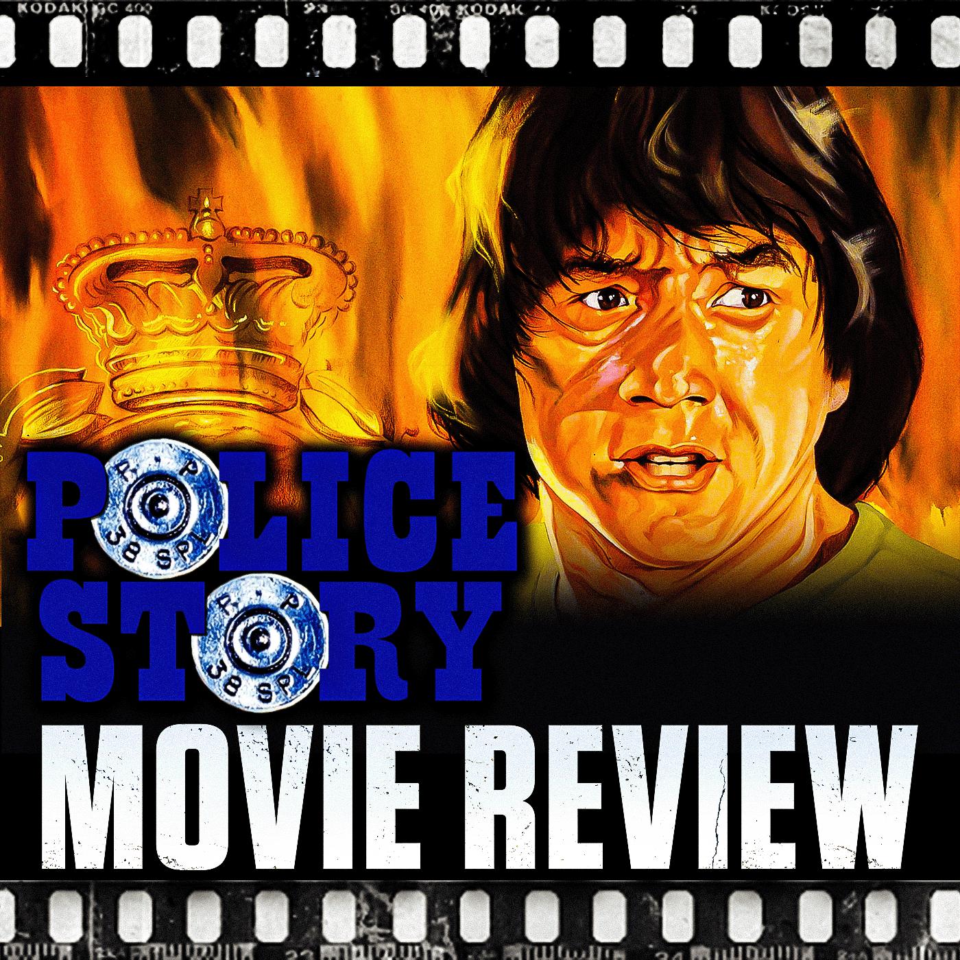 Ep 361 - Police Story (1985) - Action Movie Guys (podcast) | Listen Notes