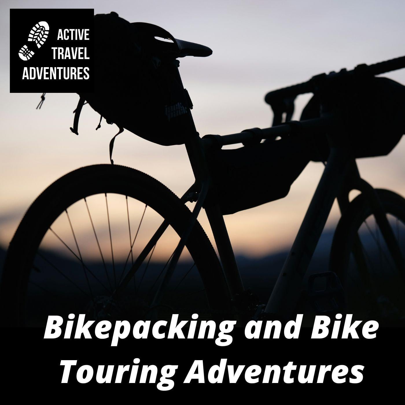 Bikepacking and Bike Touring Adventures - Active Travel Adventures ...