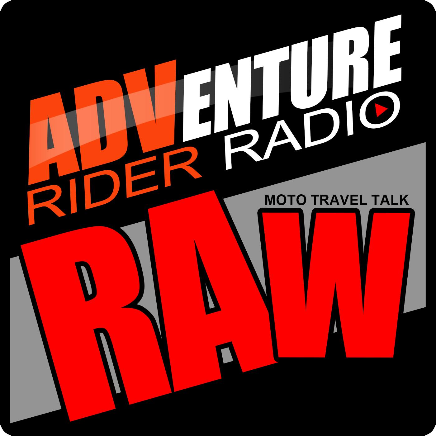 Adventure Rider Radio RAW Motorcycle Roundtable Talks | Listen Notes
