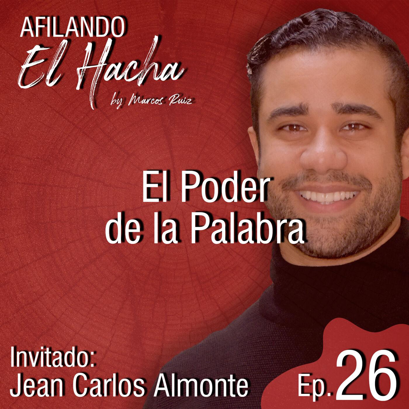 E26 El Poder de la Palabra | Con Jean Carlos Almonte | Listen Notes