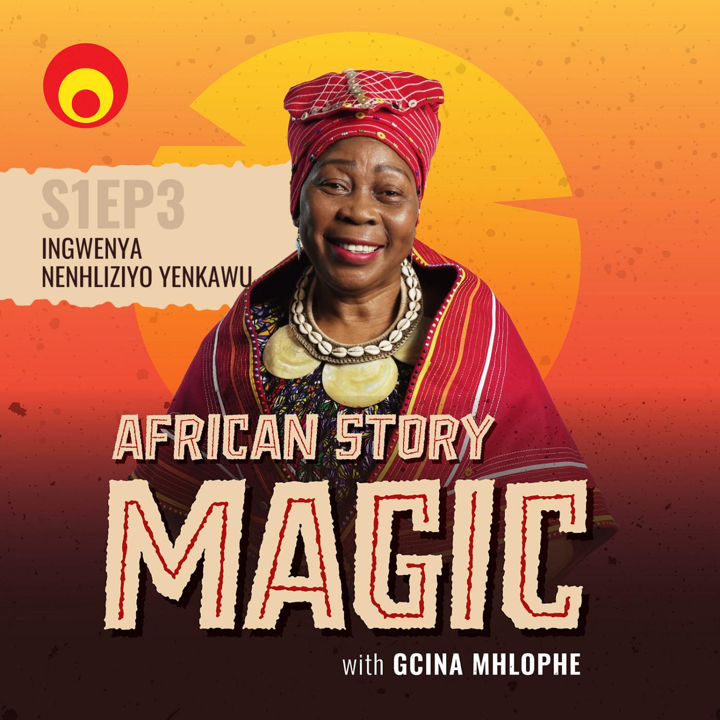 iNgwenya neNhliziyo yeNkawu (S1 Epi3 in isiZulu) - African Story Magic ...