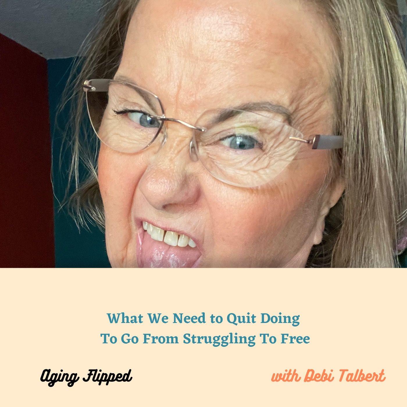 What We Need to Quit Doing To Go From Struggling To Free | Listen Notes