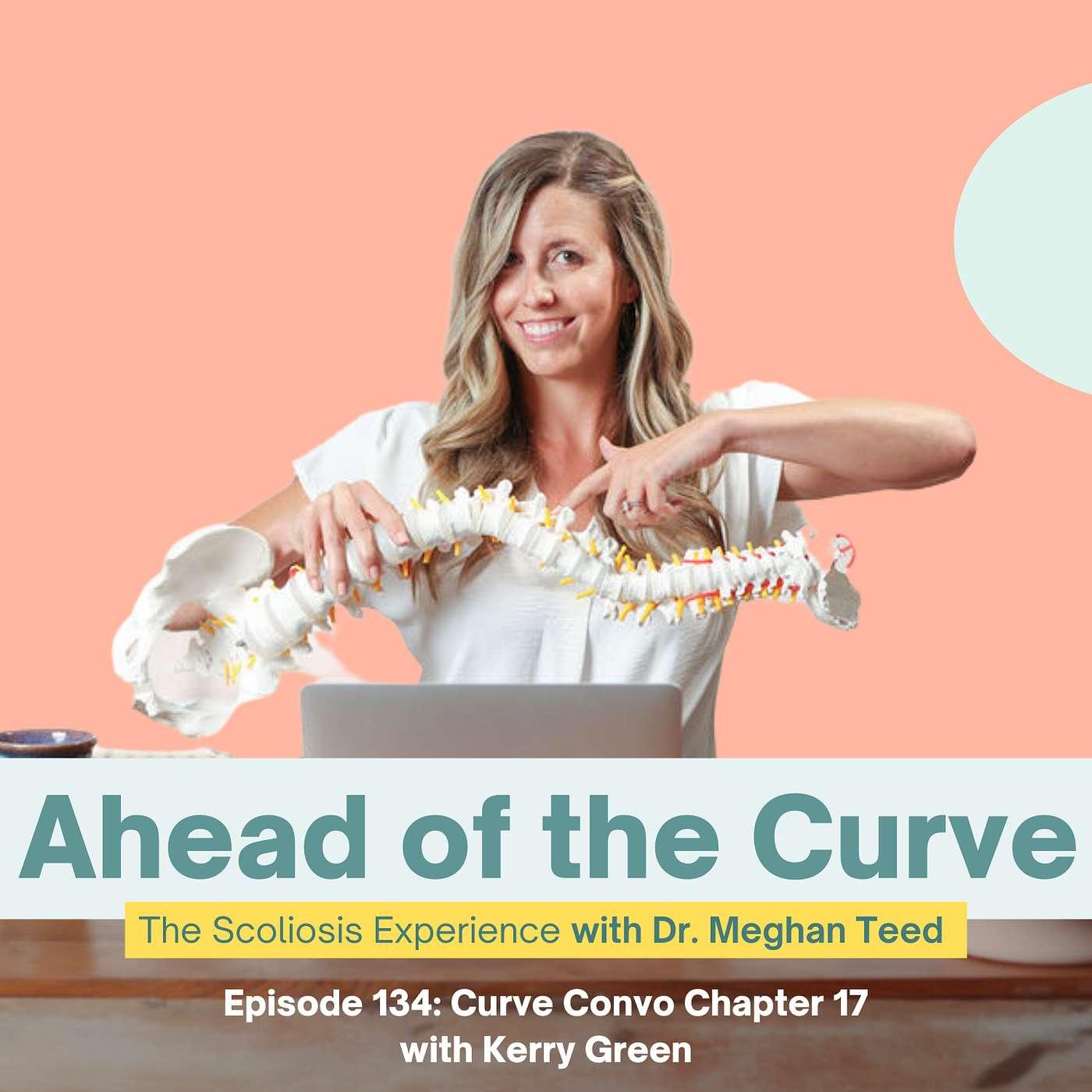 Ahead of the Curve, The Scoliosis Experience (podcast) - Dr. Meghan ...