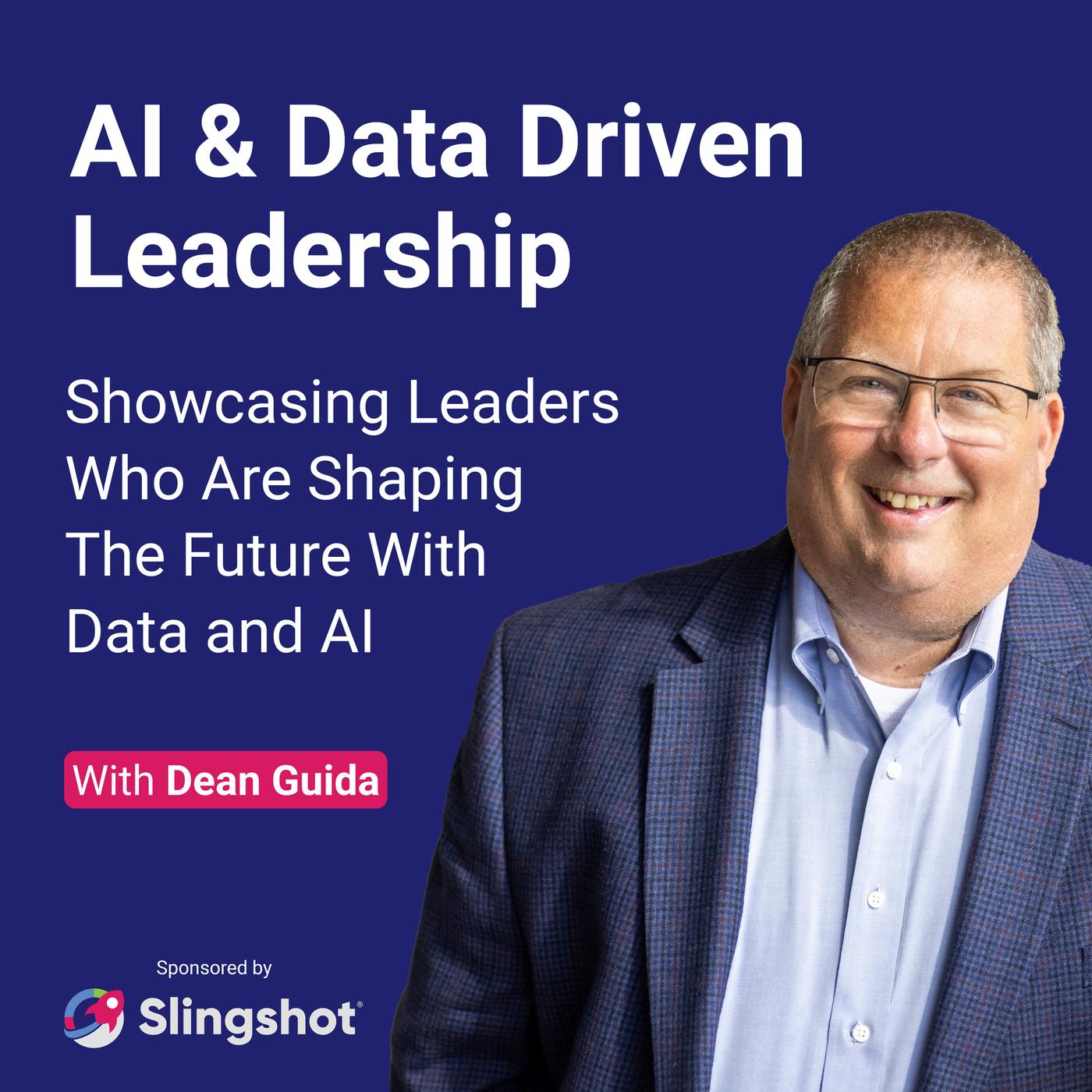 AI & Data Driven Leadership (podcast) - Dean Guida | Listen Notes