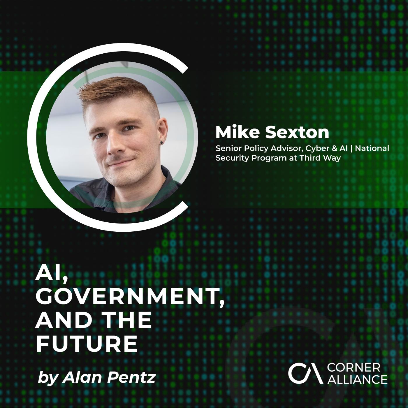 AI Cyber Challenges and Policy Solutions with Mike Sexton, Senior ...