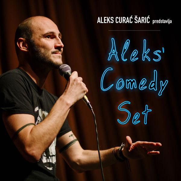 #16 Aleks’ Comedy Set - Aleks' Comedy set (podcast) | Listen Notes
