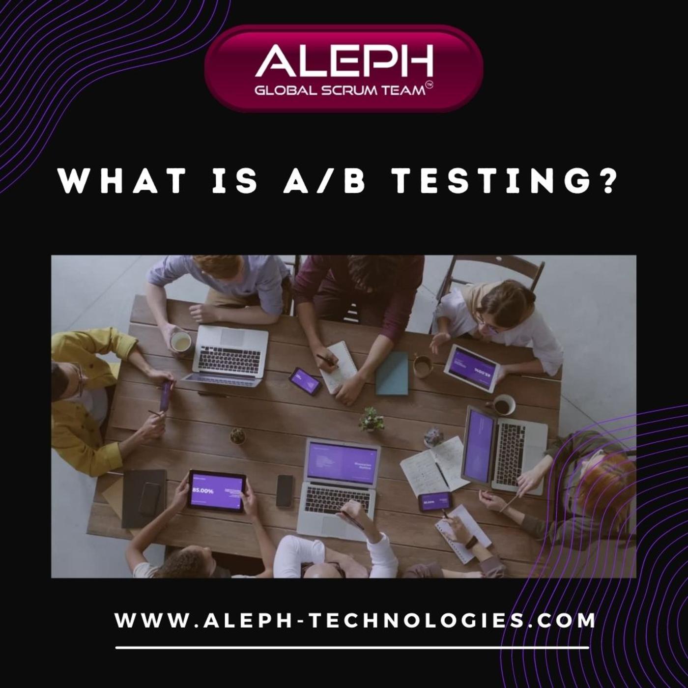 What is A/B Testing? - ALEPH - GLOBAL SCRUM TEAM - Agile Coaching ...