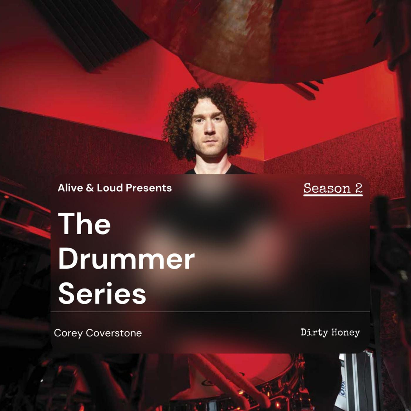 Alive & Loud Ep.22 w/ Corey Coverstone of Dirty Honey | Listen Notes