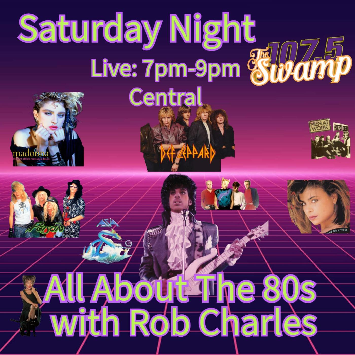 All About The 80s with Rob Charles 10-26-24 - All About the 80s with ...