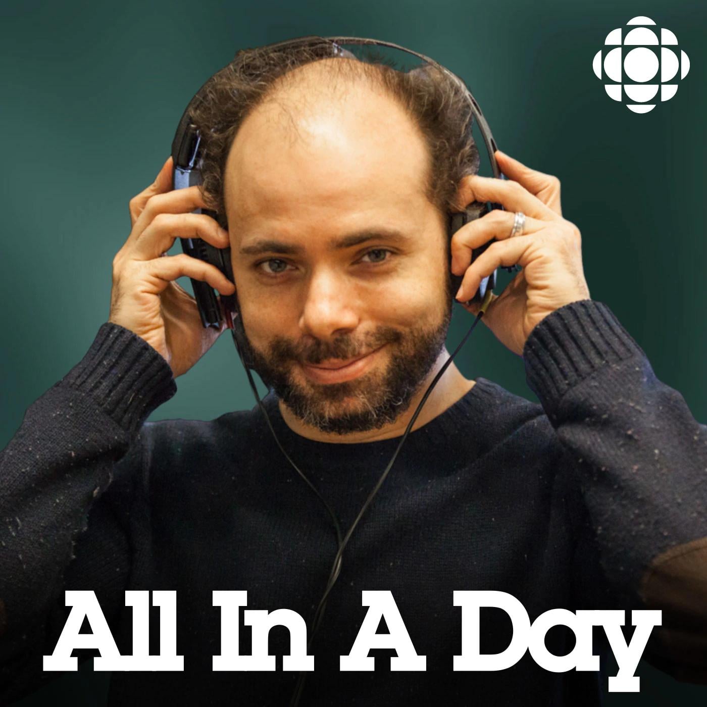 All in a Day (podcast) - CBC | Listen Notes