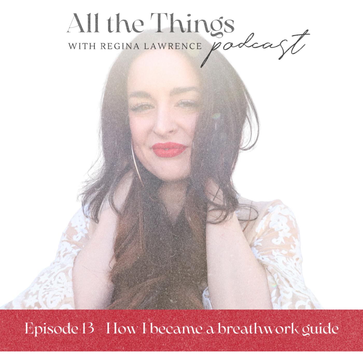 Episode 113 - How I became a breathwork guide - The Breathy Bitch ...