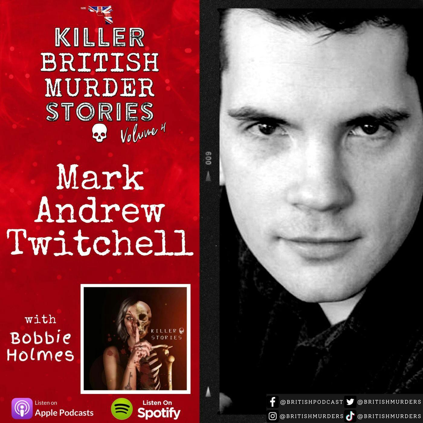 "The 'Dexter' Copycat Killer" Mark Andrew Twitchell | Killer British ...