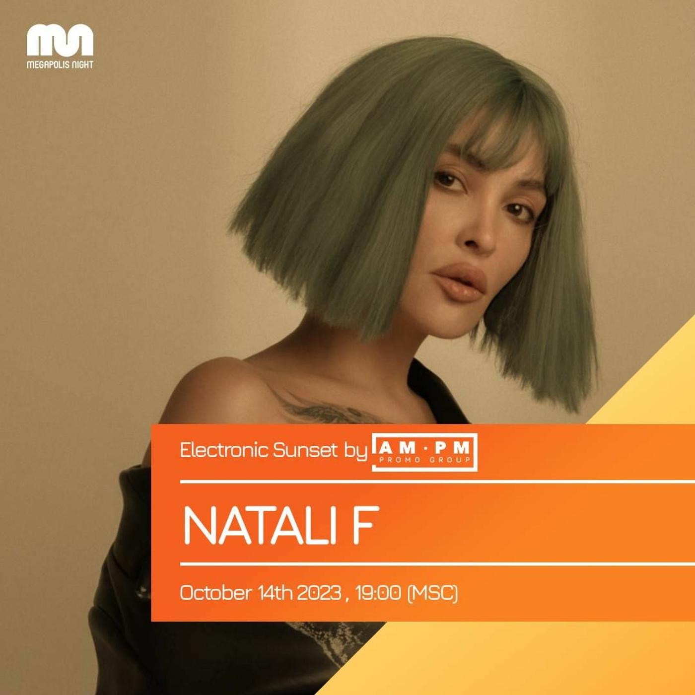 NATALI F - Electronic Sunset By AM•PM Episode #20 - AM PM LIVE (podcast ...