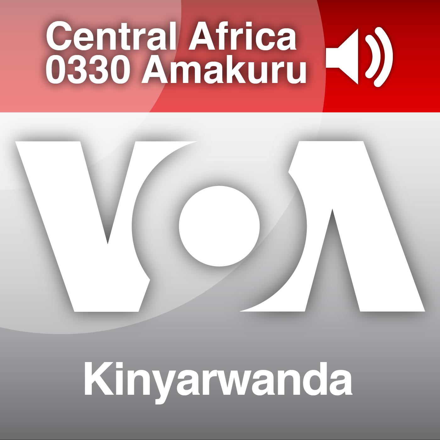 Amakuru mu Gitondo - Kamena 05, 2024 - Amakuru mu Gitondo - Voice of ... Amakuru mu Gitondo - Kamena 05, 2024 - Amakuru mu Gitondo - Voice of ...