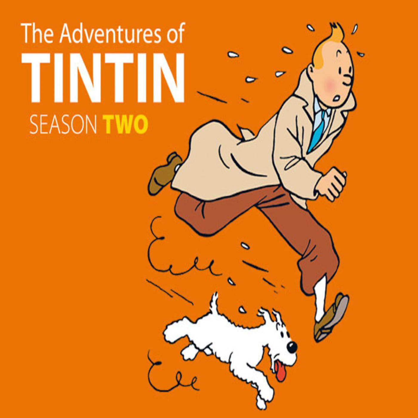 The Adventures of Tintin: Season 2 (3 of 7) - AMAZING STORIES (podcast ...