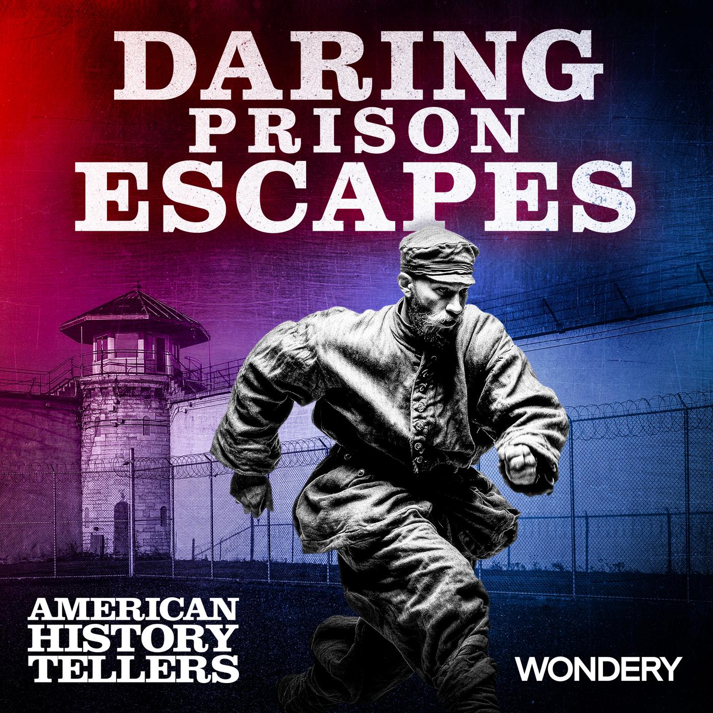 Daring Prison Escapes | Nazis in the Arizona Desert | 4 | Listen Notes