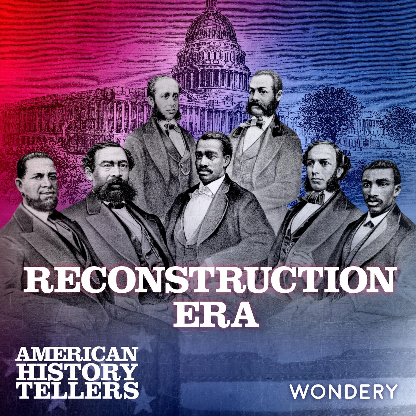 Reconstruction Era | From the Ashes of War | 1 - American History ...