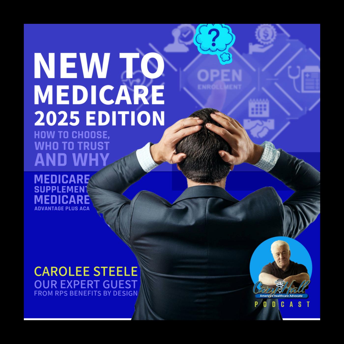 New to Medicare 2025: How to choose, who to trust and why | Listen Notes