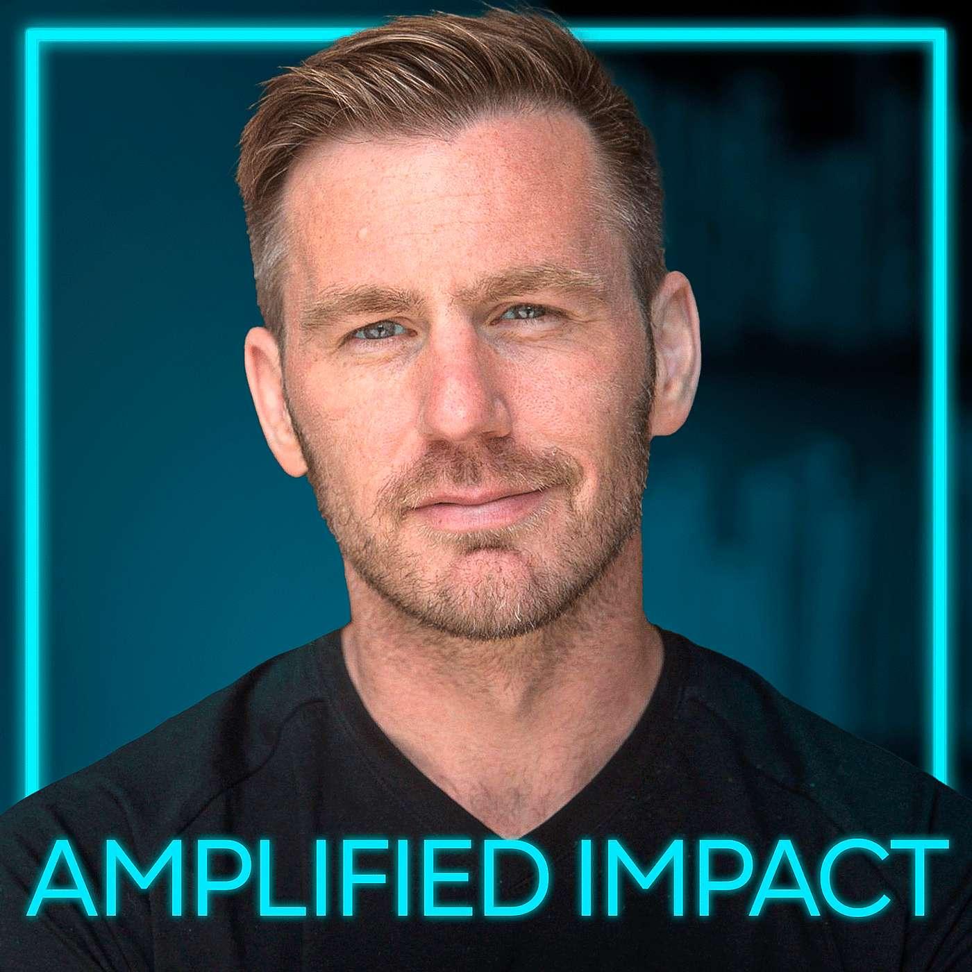 Amplified Impact w/ Anthony Vicino (podcast) - Anthony Vicino | Listen ...