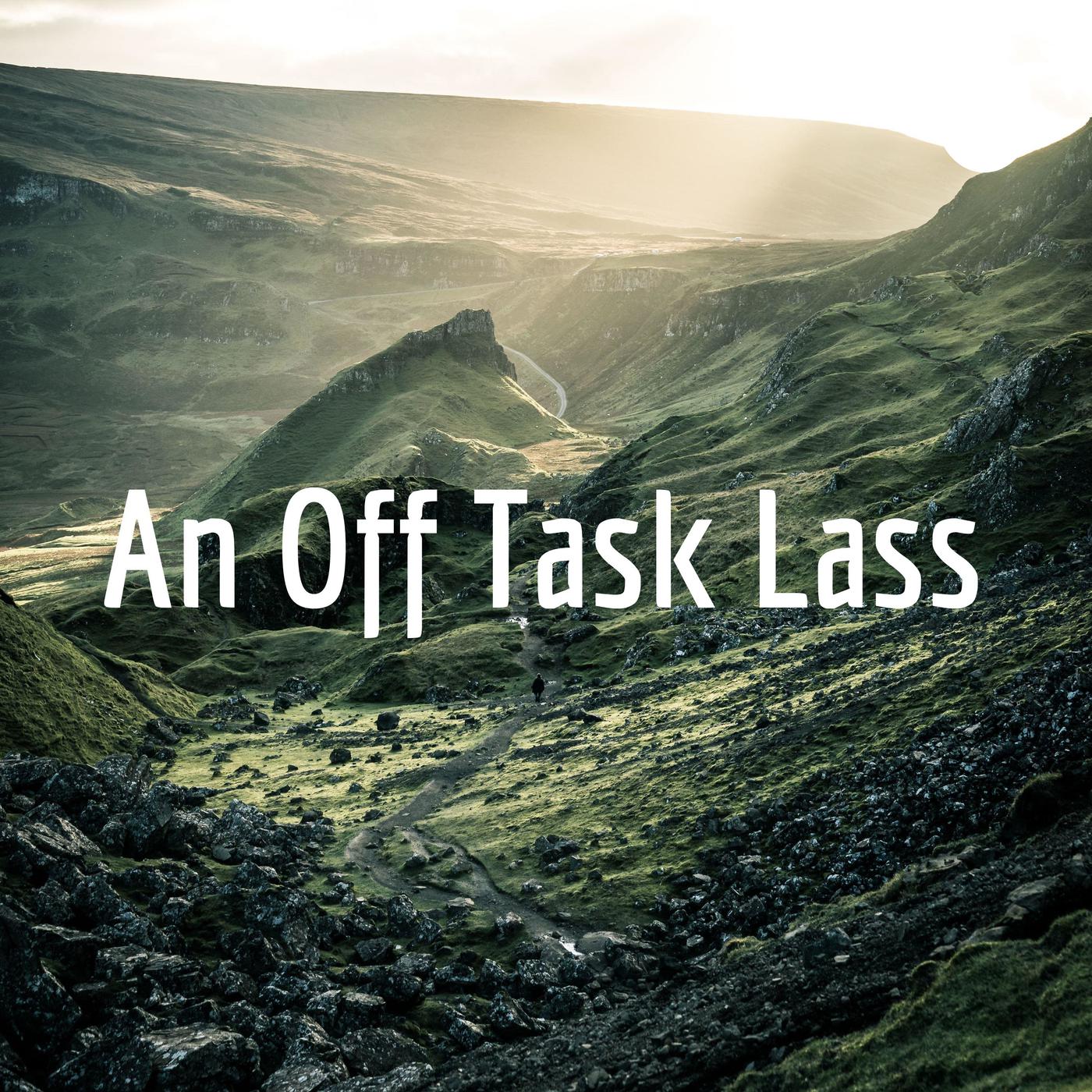 An Off Task Lass (podcast) - Rachel Bartel | Listen Notes